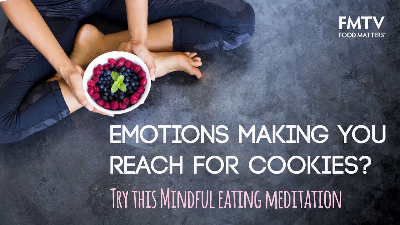Emotions Making You Reach For Cookies? Try This Mindful Eating ...