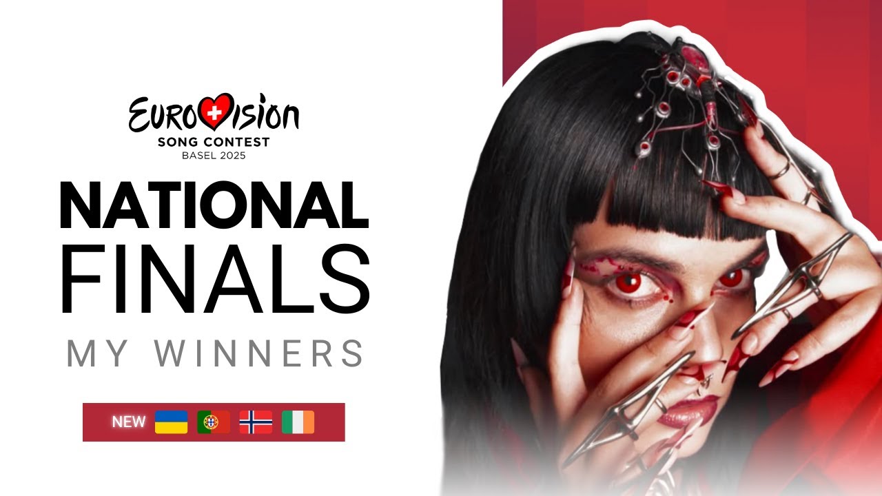 My National Finals WINNERS So Far (+🇺🇦🇵🇹🇳🇴🇮🇪) | Eurovision 2025 - YouTube
