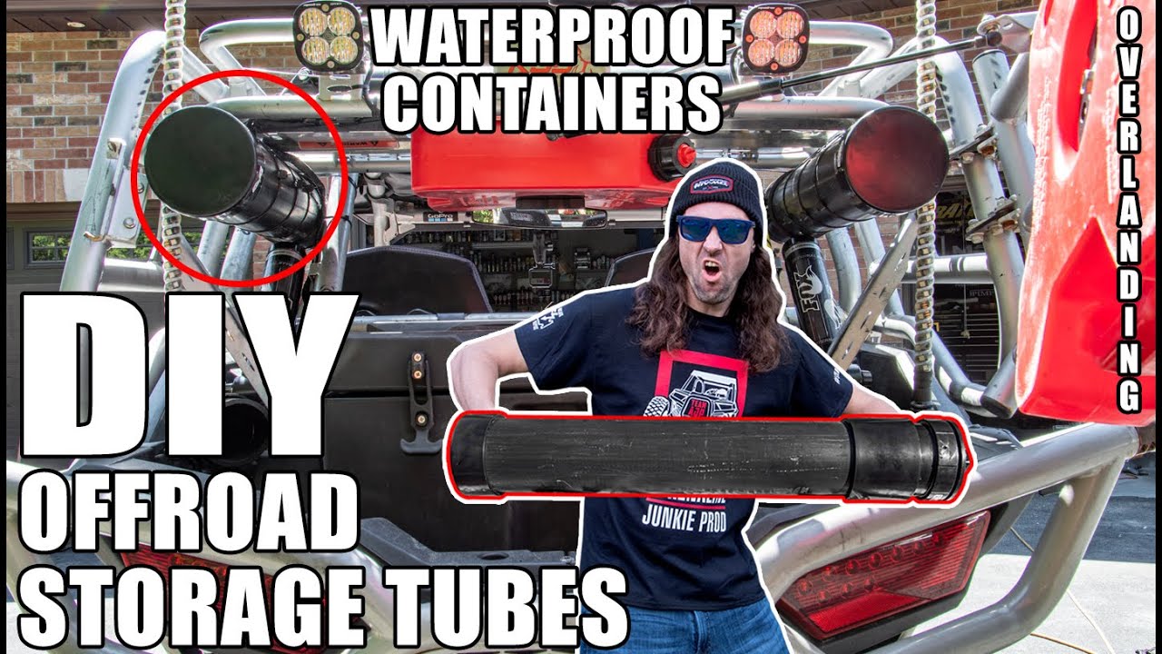 DIY Offroad Storage Tubes - SXS/UTV/ATV Waterproof Storage Solutions ...