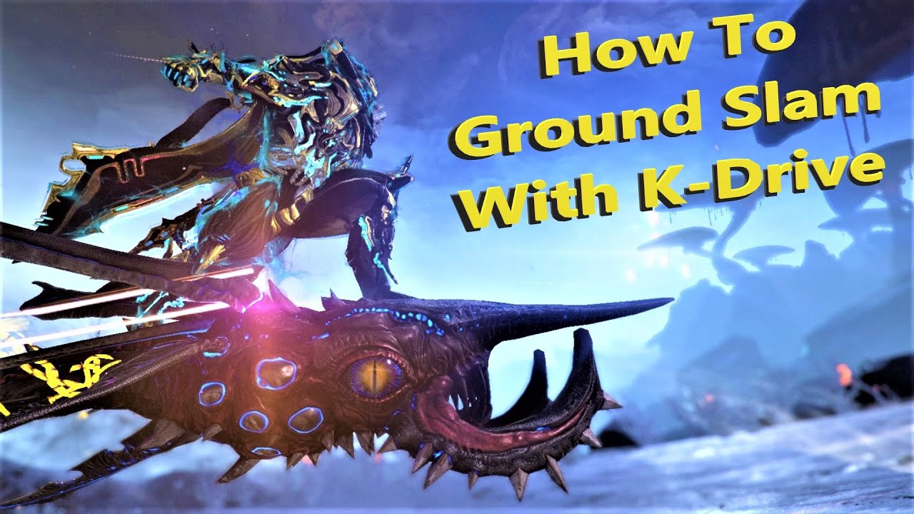 K-Drive Ground Slam Tutorial - WARFRAME (PC Gameplay) - YouTube