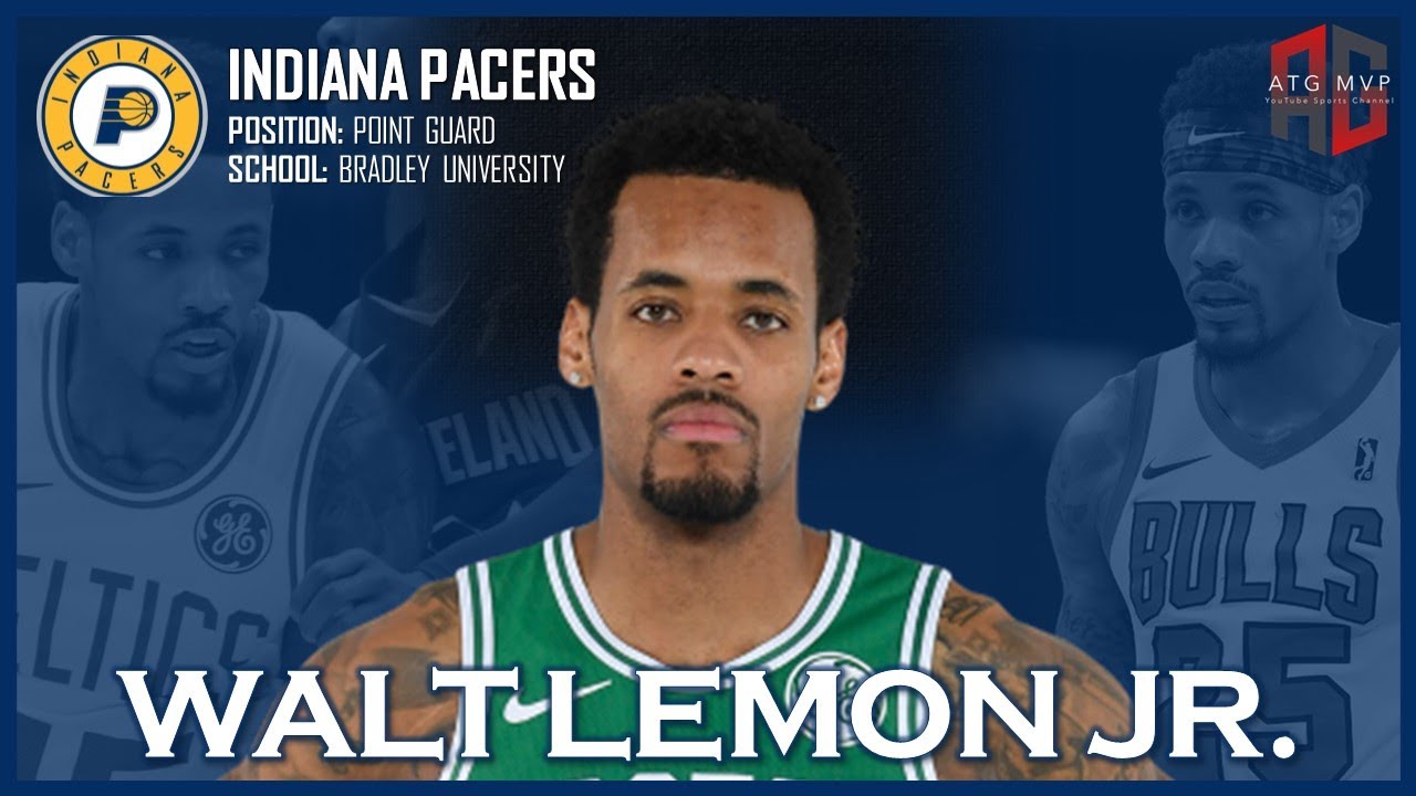 INDIANA PACERS: Walt Lemon Jr. ᴴᴰ - YouTube