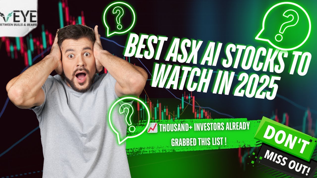 Best ASX AI Stocks to Watch in 2025 || Free Report: Full analysis ...