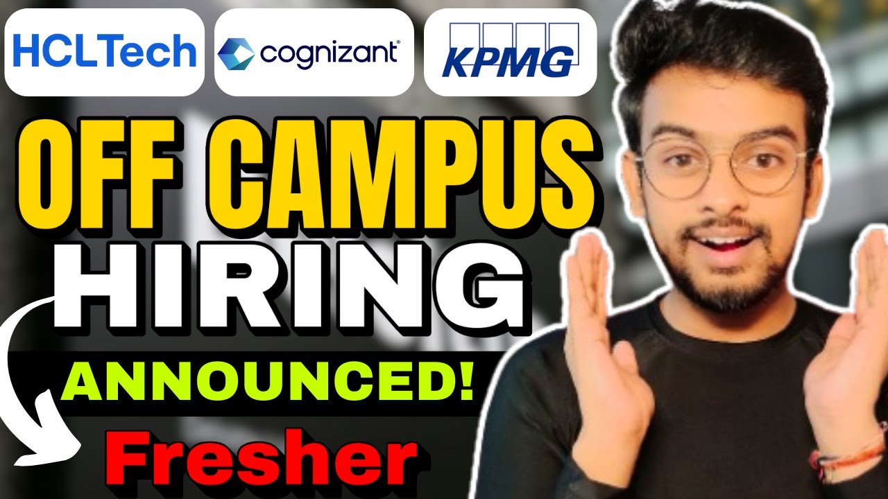 HCLTECH, Accenture, KPMG Announced Biggest Hiring ! OFF Campus Drive For 2025, 2024, 2023 Batch ...