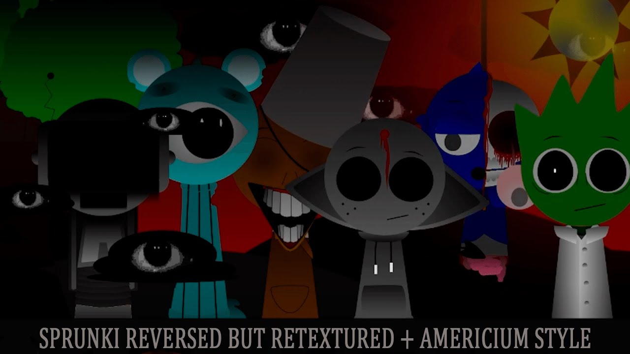 Sprunki REVERSED but retextured + Americium Style - Mix - YouTube