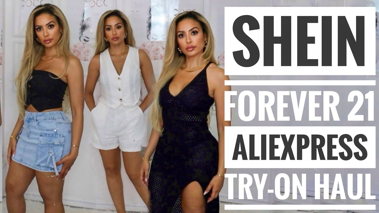SHEIN, FOREVER 21 & ALIEXPRESS TRY ON HAUL | VACATION ESSENTIALS! - YouTube
