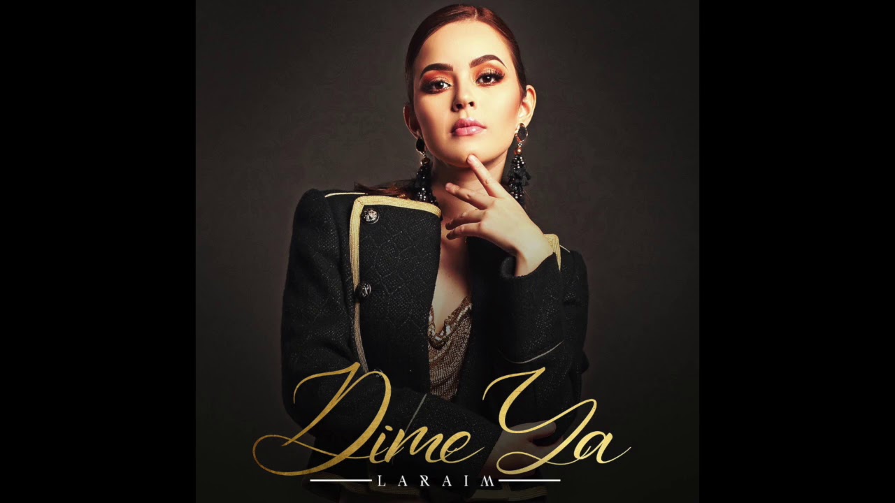 Laraim | Dime Ya (Audio) - YouTube