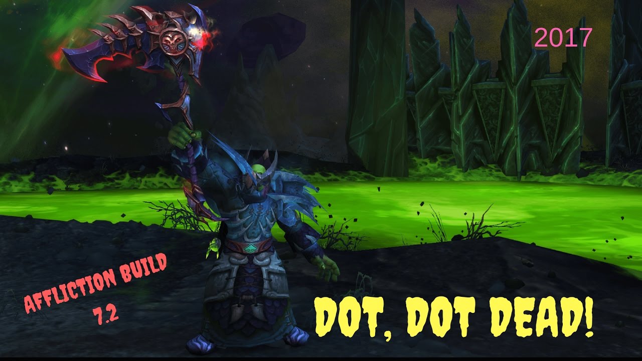 Let's Play Wow- Affliction warlock build 7.2 - YouTube