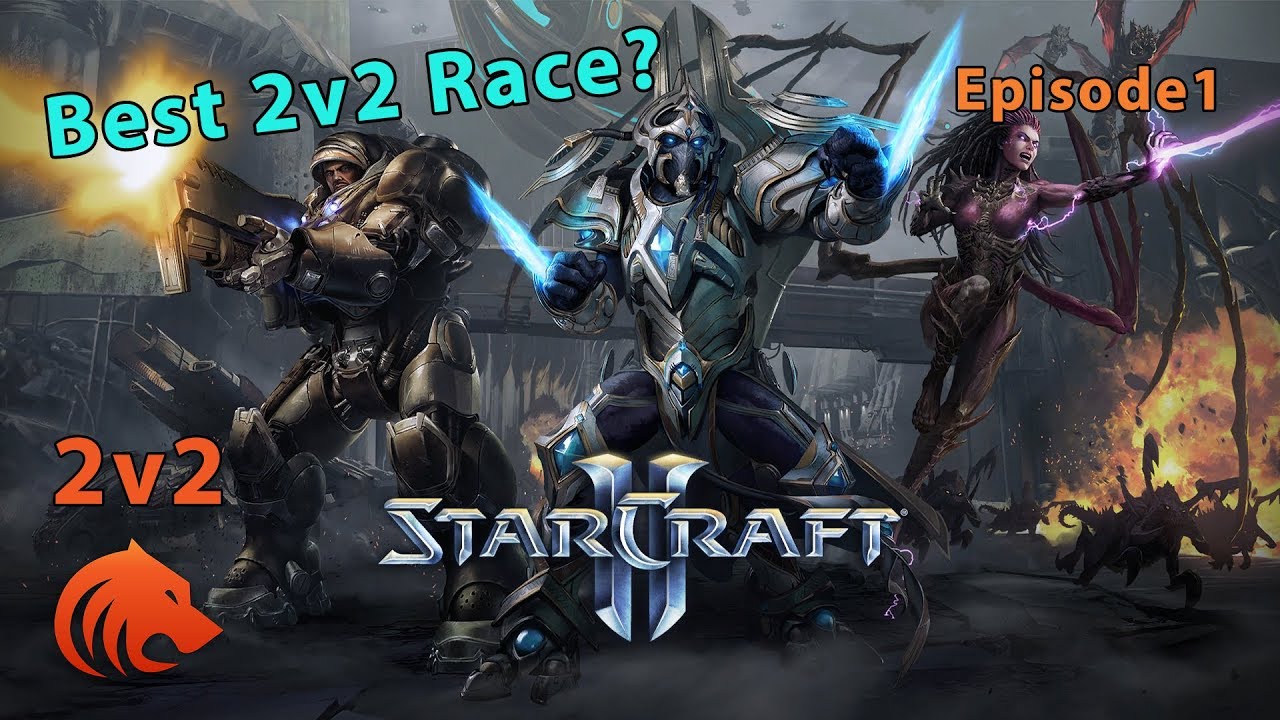 StarCraft 2: Best 2v2 Race in Random Teams? - NEW Mini Series! - YouTube