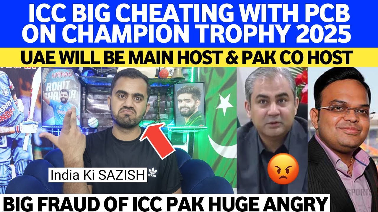 ICC Big Cheating With Pcb On Champion Trophy 2025 | UAE Will Be Co Host ...