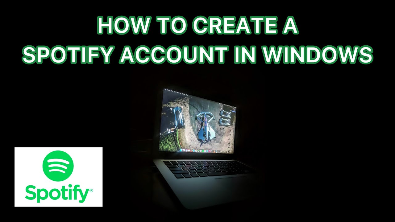 How To Create A Spotify Account In Windows 10, 8 Or 7 - How To Create ...