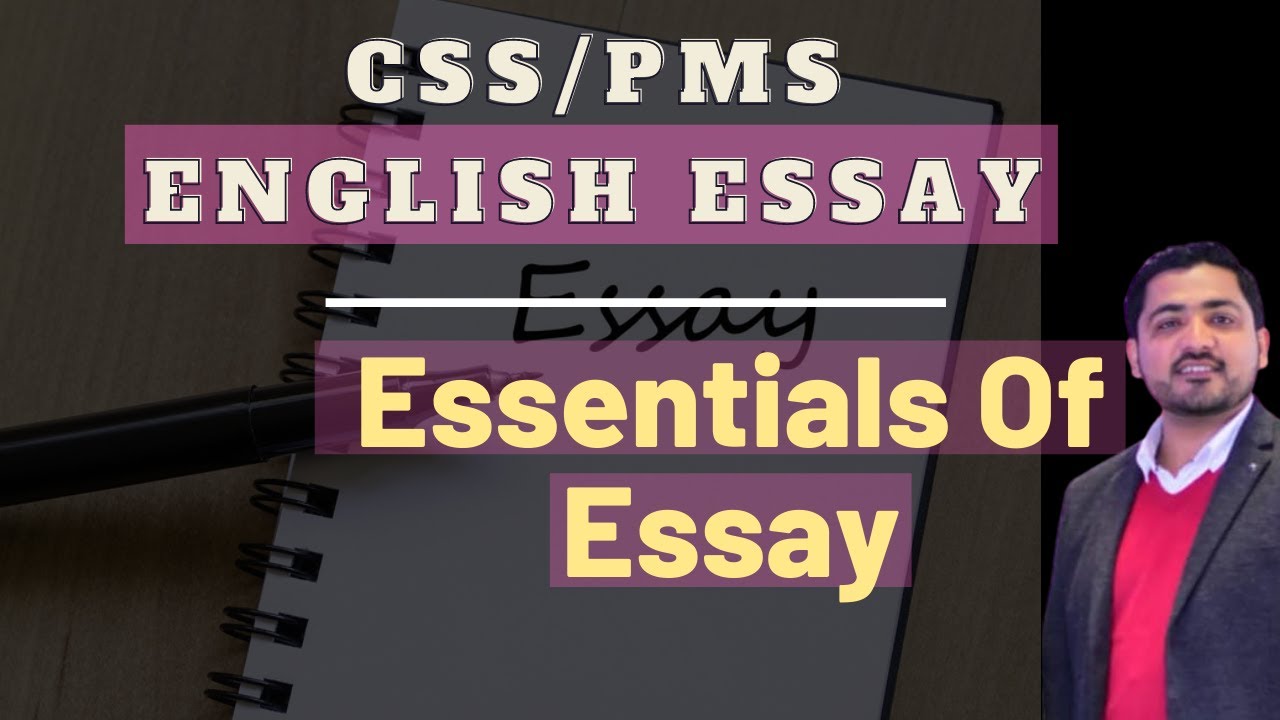 CSS/PMS English Essay || Essentials of essay - YouTube