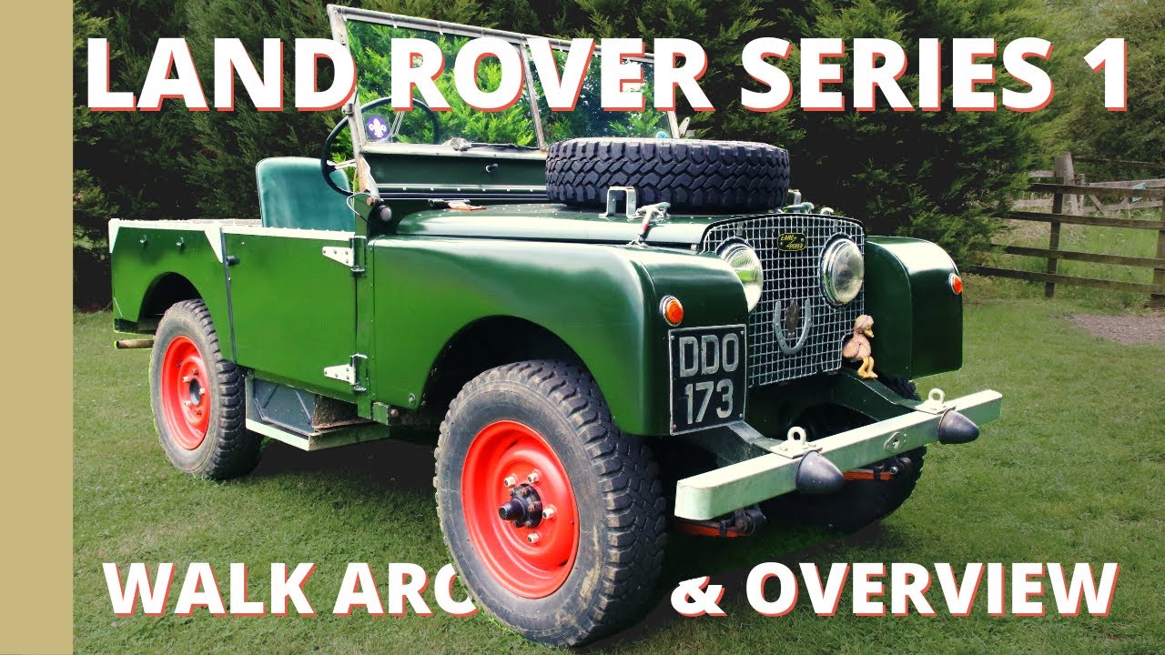 LAND ROVER SERIES 1 - 80 INCH - WALK AROUND & OVERVIEW - YouTube