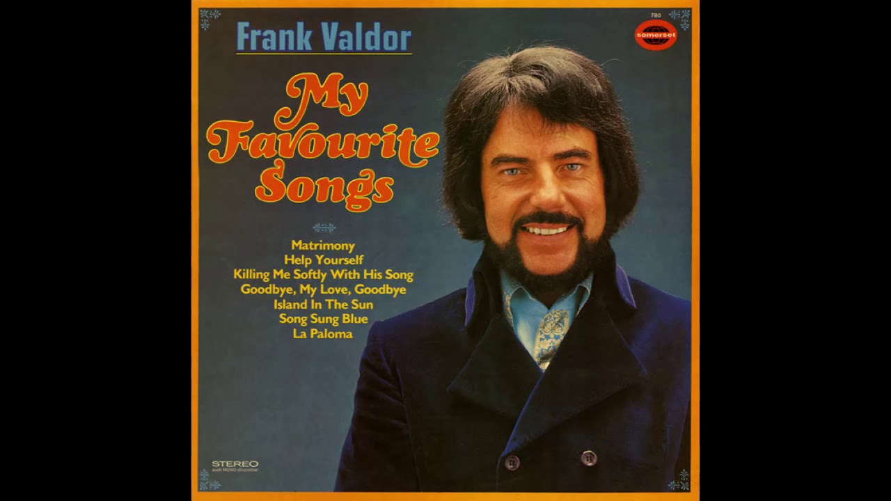 Frank Valdor - My Favourite Songs - YouTube