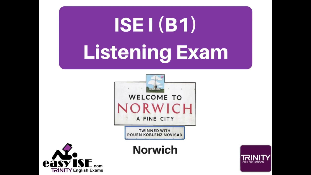 ISE I Trinity Listening Exam Task 1 (NORWICH) - easyISE.com - YouTube