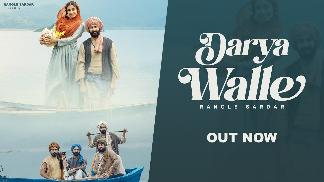 Darya Walle (Official Video) | Rangle Sardar | Charan Likhari | Beat ...