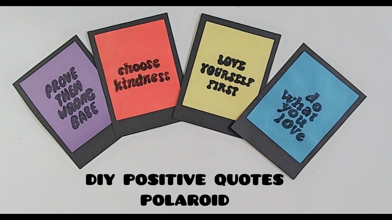 DIY Positive Quotes Polaroid || How to make a positive quotes polaroid ...
