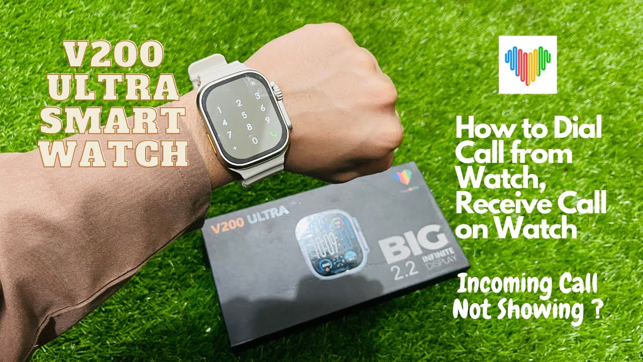 How to Dial Call from V200 Ultra Smart Watch | Receive Call on Smart ...