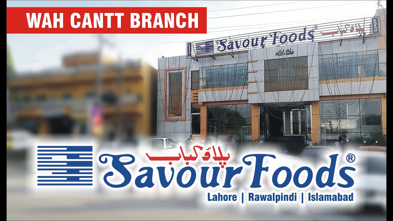 Savour Foods In Wah Cantt - Complete Inside Video - 03 Minutes Short ...