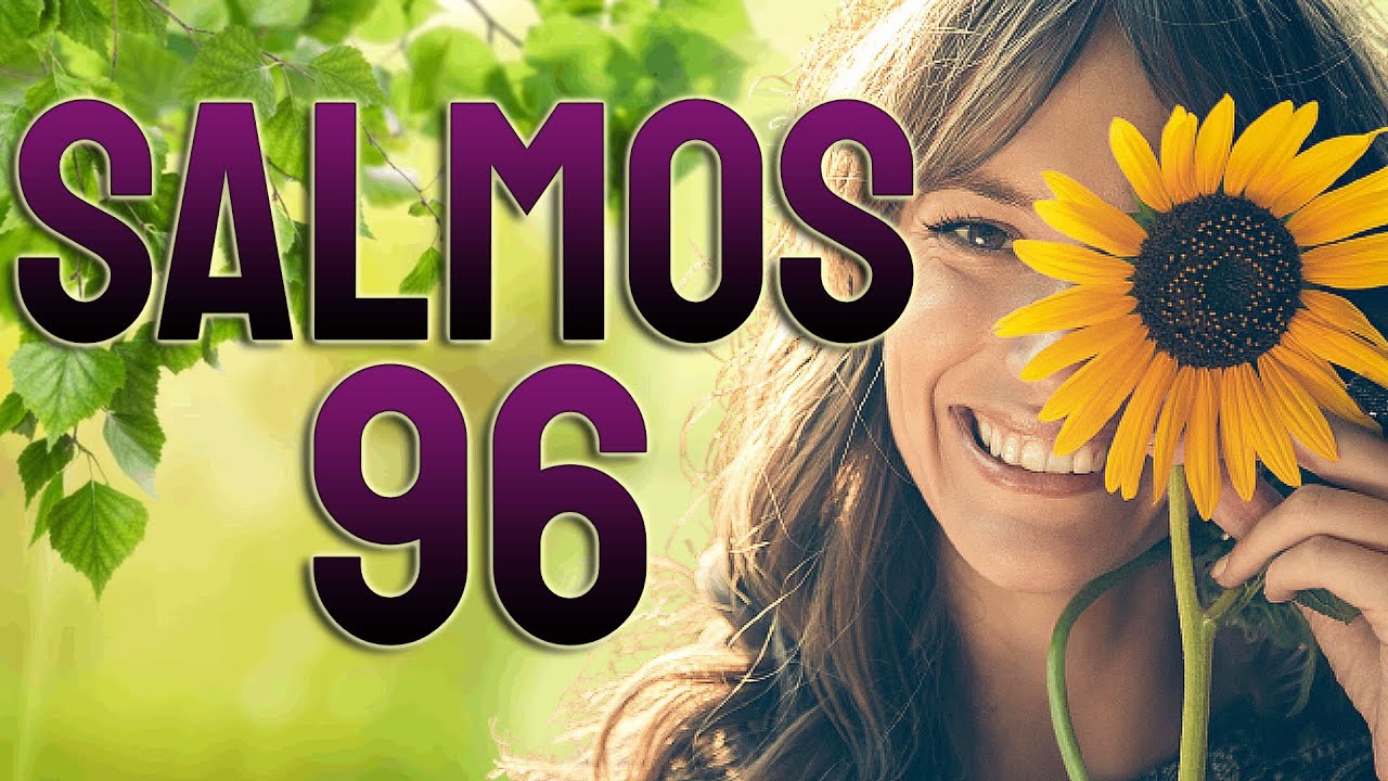 SALMOS 96 - A BÍBLIA PARA VOCÊ - VÍDEO LEGENDADO - YouTube