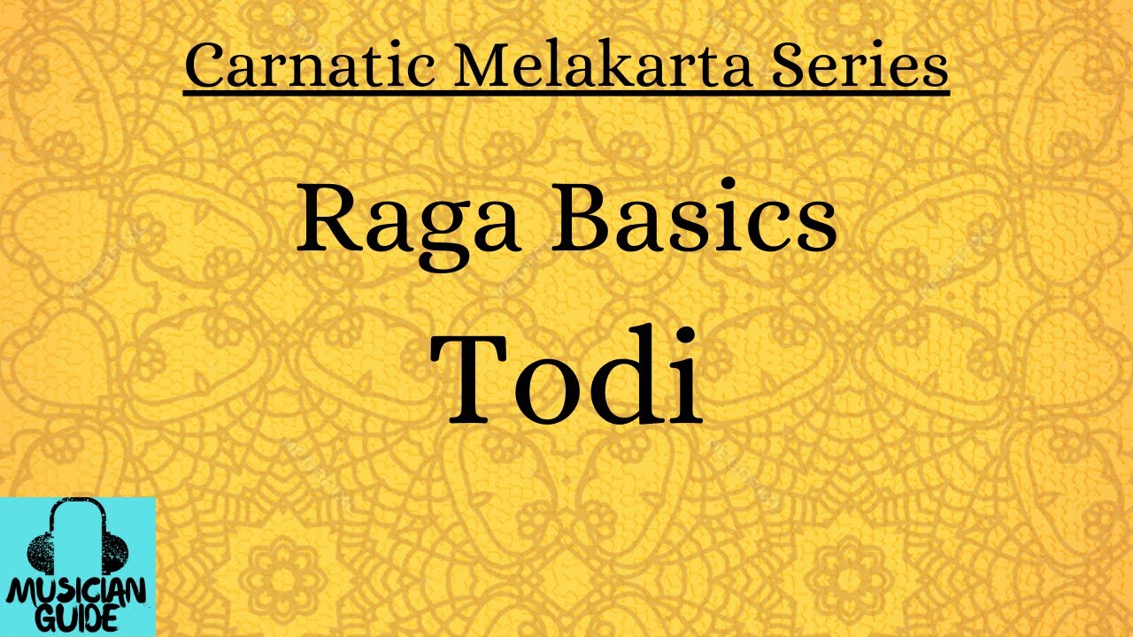 Todi |Raga Basics| - YouTube