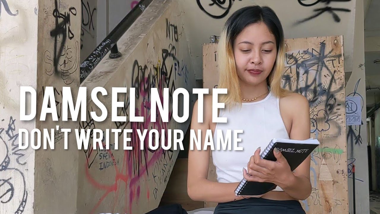 Damsel Note : don't write your name - YouTube