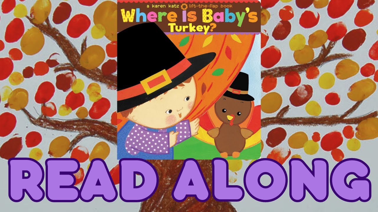 Where is Baby's Turkey? Book READ ALONG A Karen Katz Lift-The-Flap-Book ...