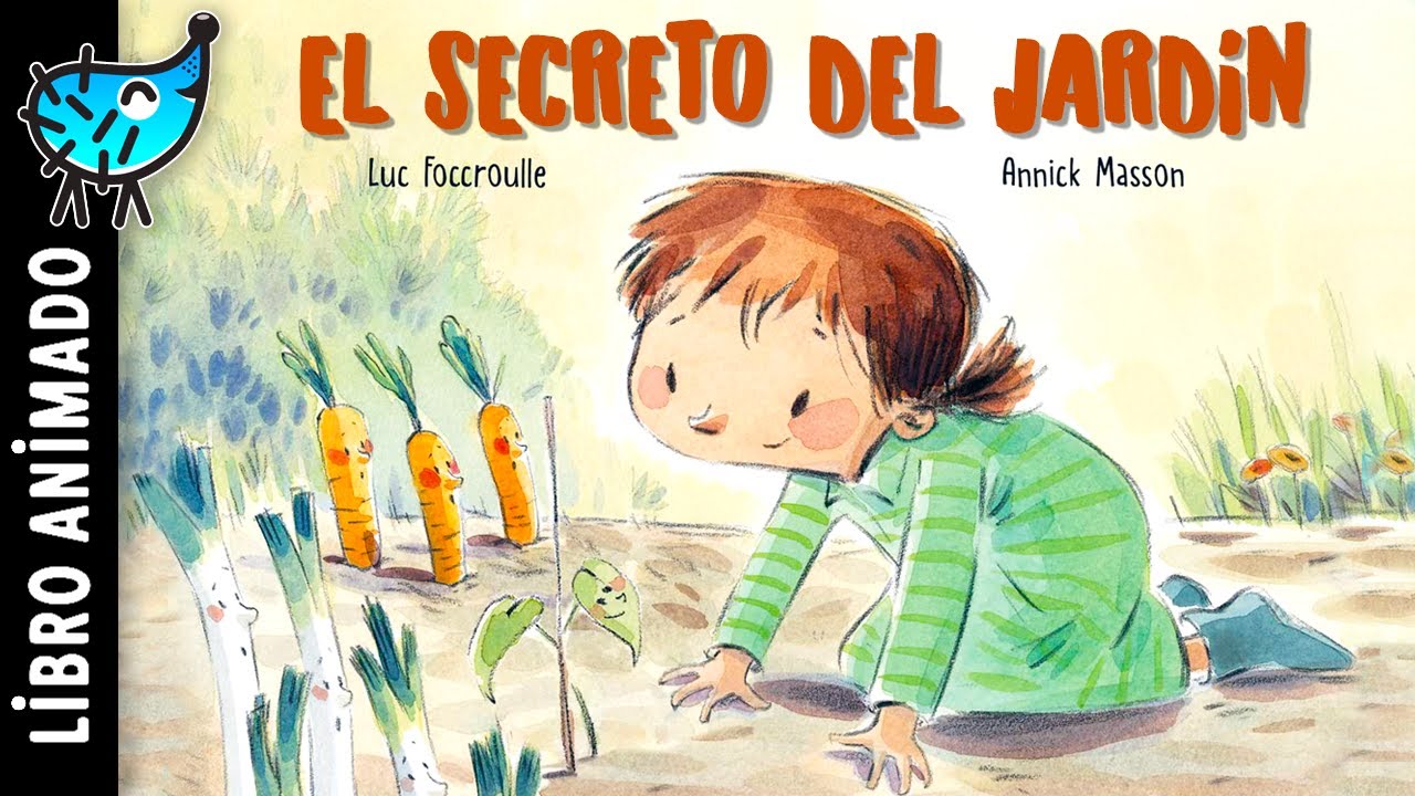 El Secreto Del Jardín 🥕 Cuentos cortos para niños, Historia animada | Aprender a amar las ...