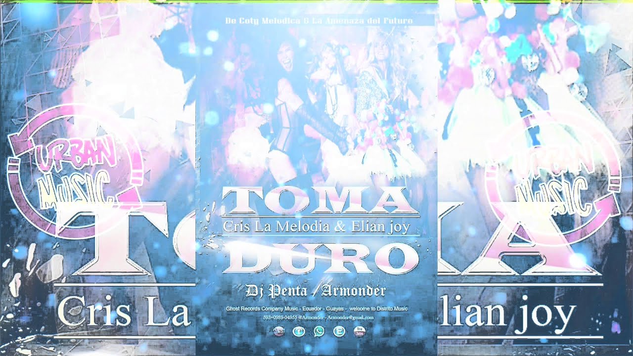 Toma Duro Vers Marroneo Elian Joy Feat Criss La Melodia @GhostRecordsCM ...