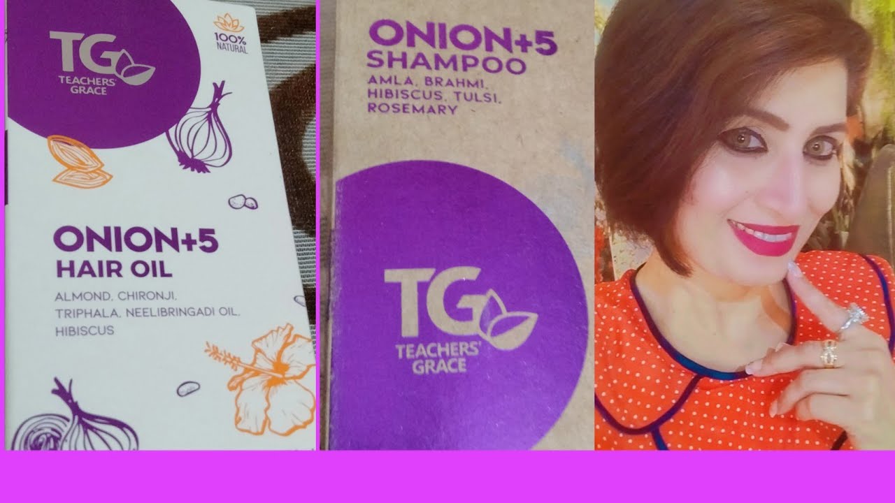 Teachers Grace Onion+5 hair oil and shampoo review. 100% natural,no ...