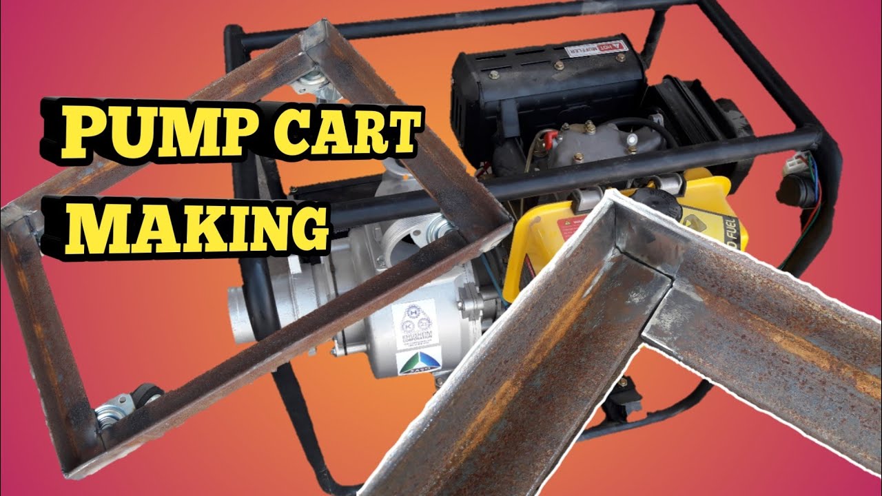SIMPLE CART FRAME FOR PORTABLE WATER PUMP - YouTube