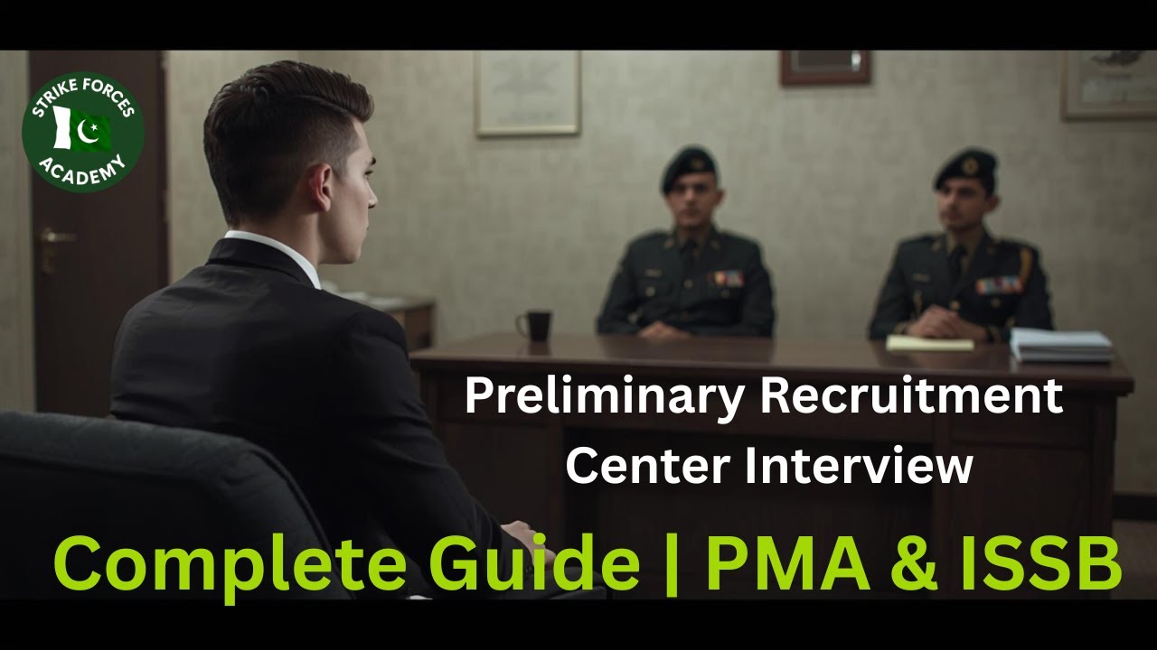 Preliminary Recruitment Center Interview Complete Guide | PMA & ISSB ...