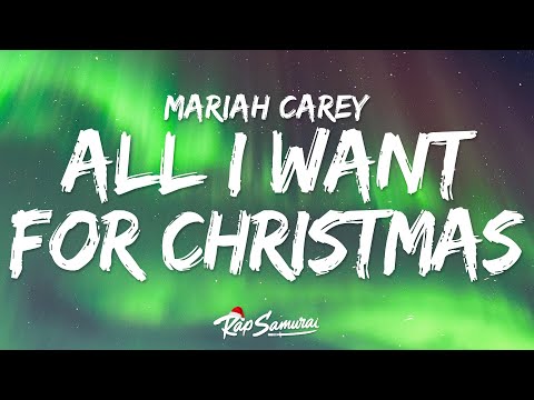 Mariah Carey - All I Want For Christmas Is You (Lyrics)