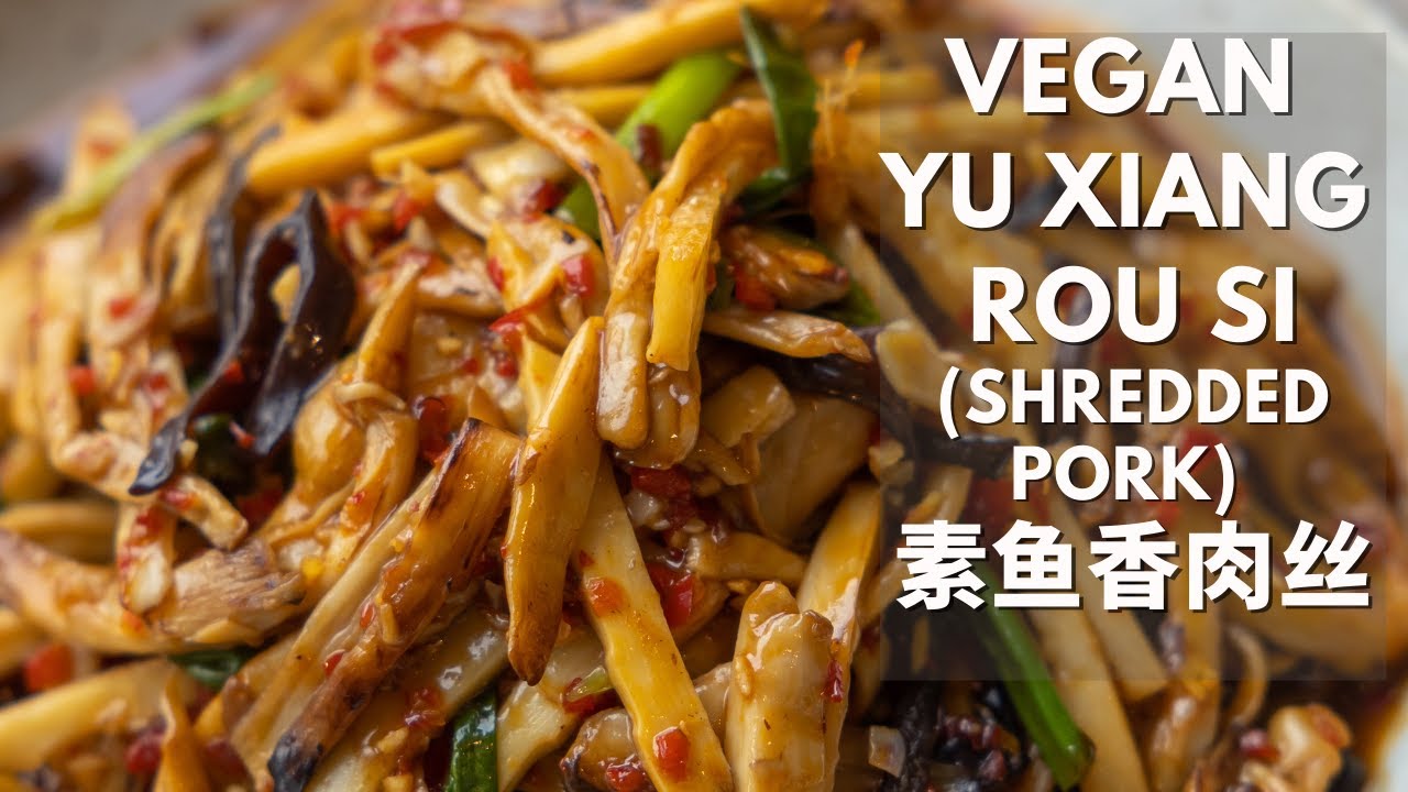 Vegan Yu Xiang Rou Si (shredded pork) - My first Sichuan dish to make at home in Chengdu! - YouTube