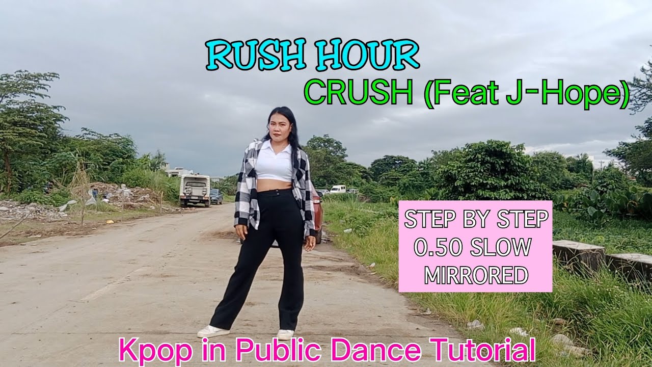 [DANCE TUTORIAL COUNTING] CRUSH - RUSH HOUR *feat J-HOPE of BTS ...
