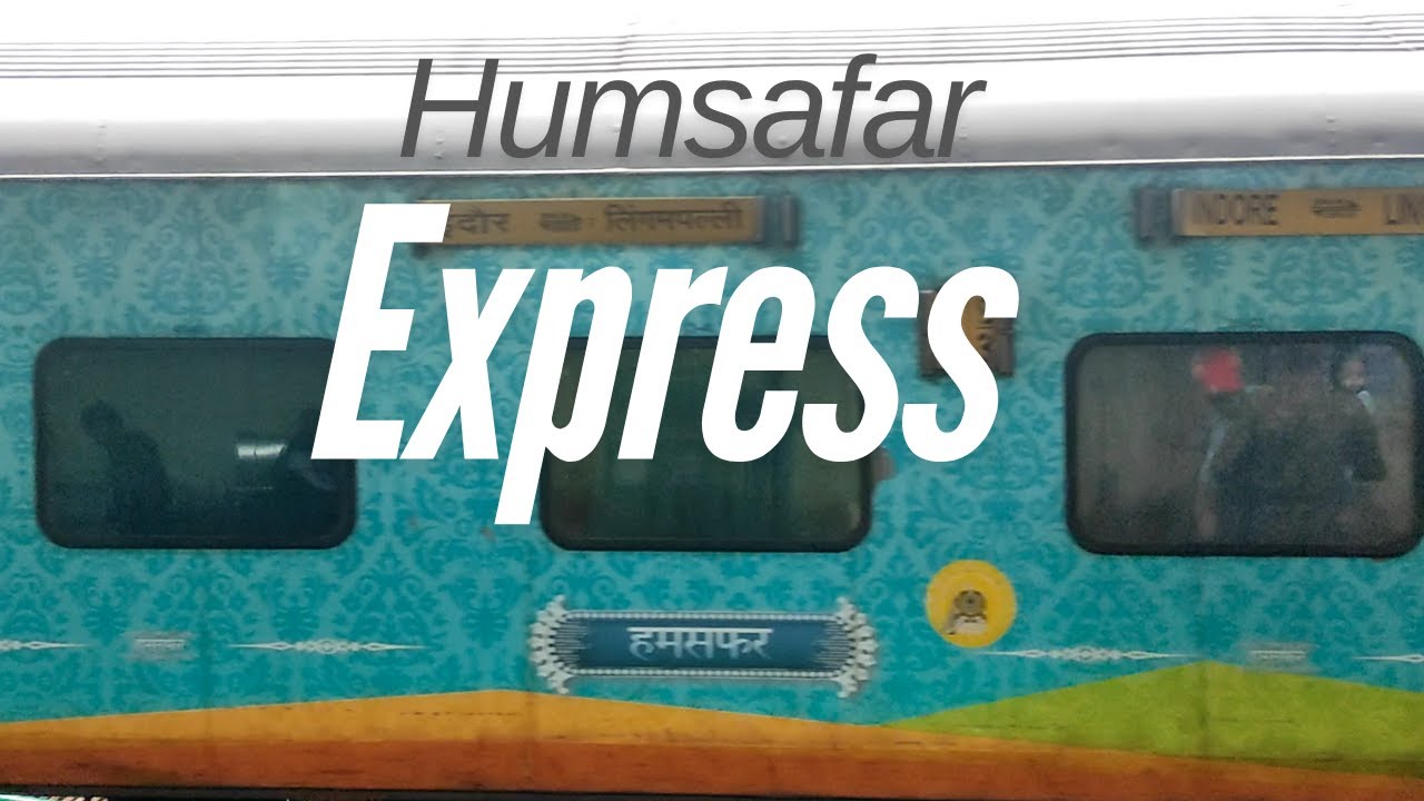 20915 Indore - Lingampalli Humsafar Express | Train Journey - YouTube