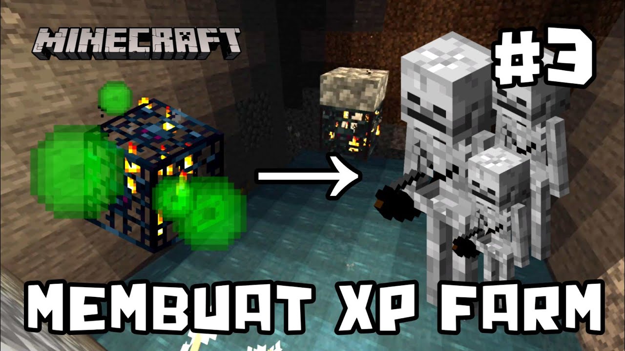Aku Membuat XP Farm Dari Spawner Skeleton - Minecraft PE Part 3 - YouTube