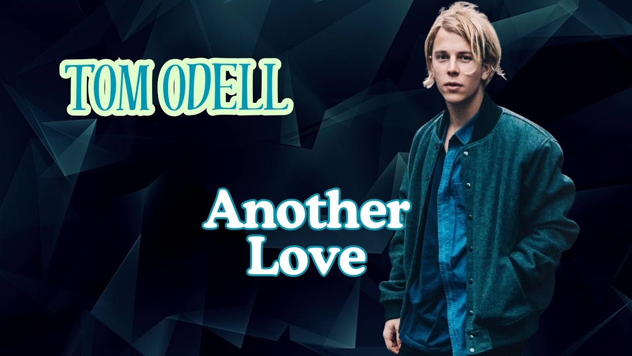 ANOTHER LOVE - Tom Odell (Live) #lyricsvideo - YouTube