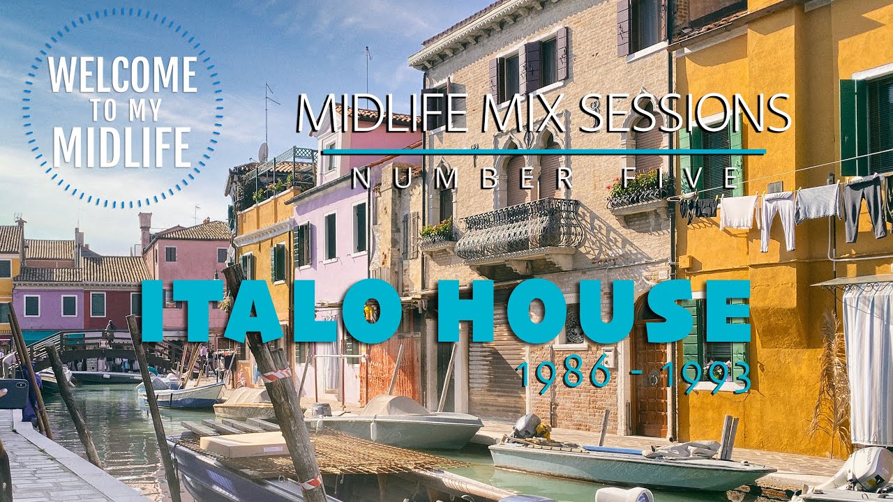 Midlife Mix Sessions Number Five - Italo House (Vinyl Only) - YouTube