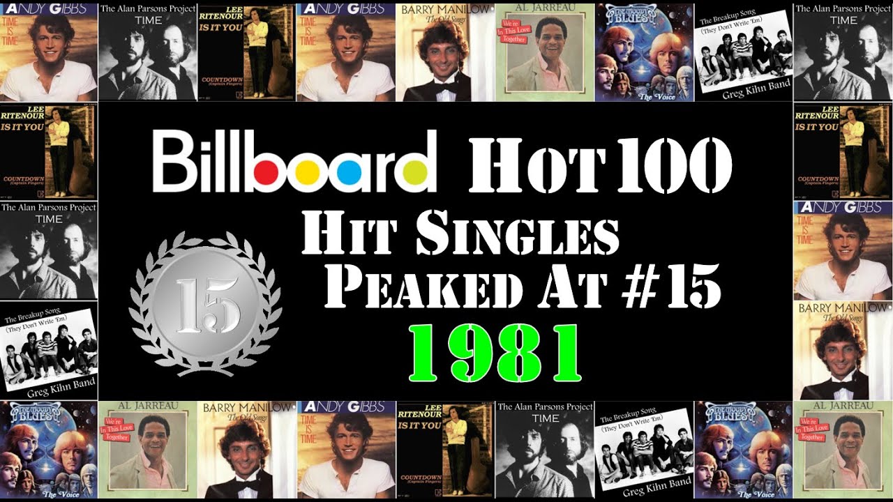 Hit Singles peaked at No.15 in 1981 / Billboard Hot 100 / American ...