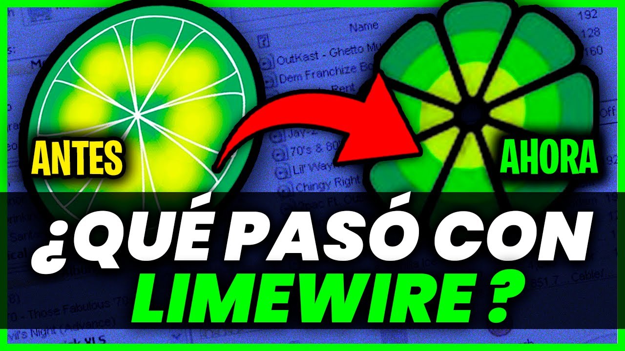 La POLÉMICA HISTORIA DE LIMEWIRE | EL PROGRAMA que DESAFIÓ a TODA la ...