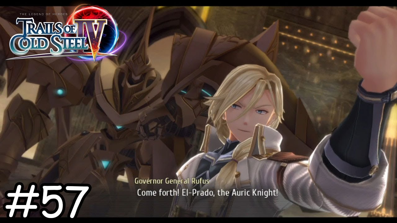 The Legend of Heroes: Trails of Cold Steel IV #57 - Rufus & El-Prado ...