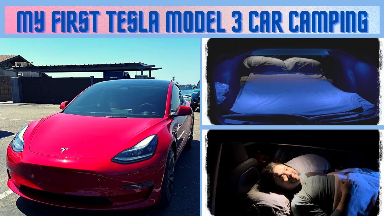 2022 Tesla Model 3 Performance - First Time Car Camping Experience in ...