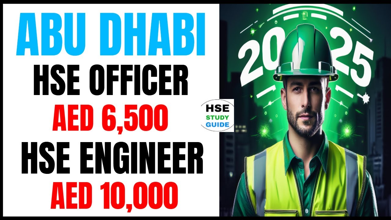 HSE Officer (AED 6,500) & HSE Engineer (AED 10,000) Staff Requirements ...