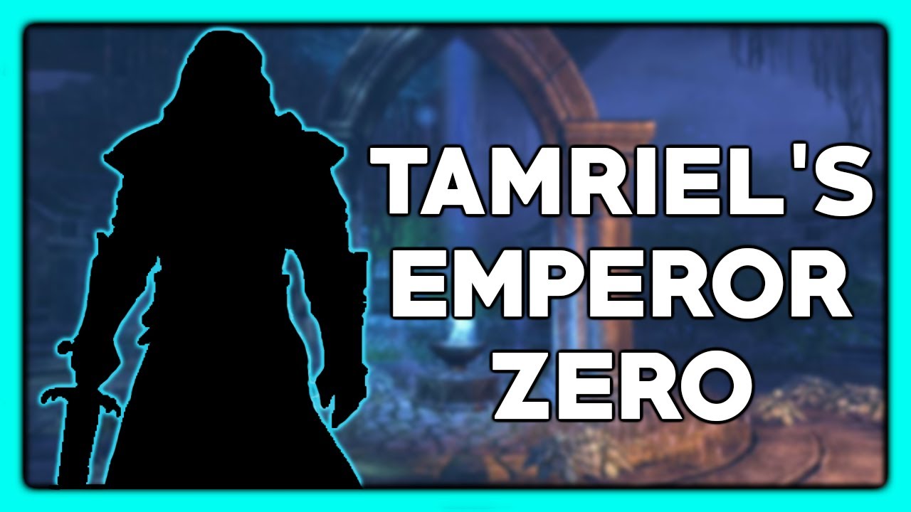 The FIRST EMPEROR of Tamriel? - Elder Scrolls Lore - YouTube