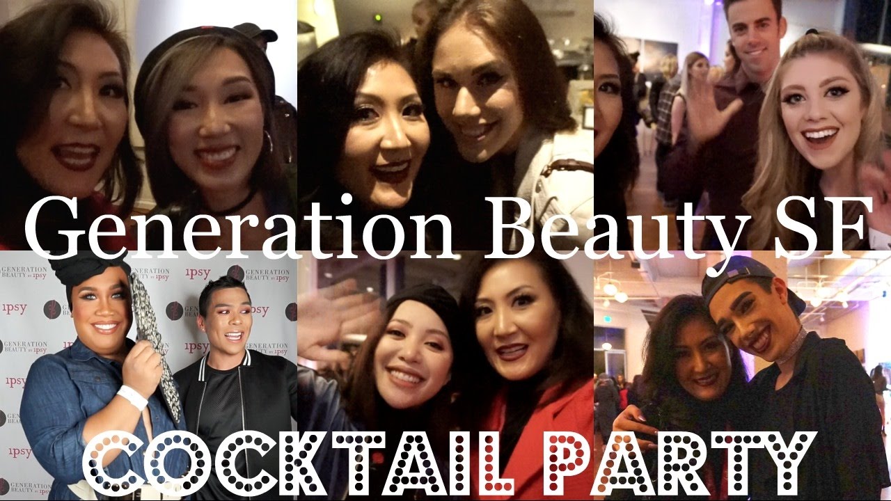 GENERATION BEAUTY San Francisco Cocktail Party - 제너레이션뷰티 칵테일파티 - YouTube