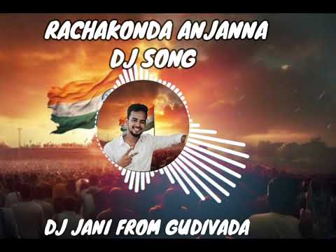 Gudivada anjaiah sarpanch DJ song @ Dj JANI FROM GUDIVADA @#