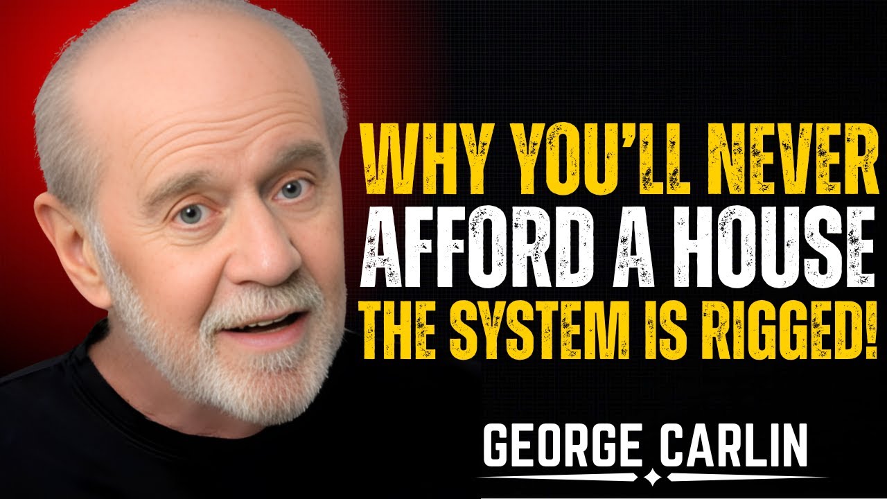 George Carlin: The System is RIGGED | Why the American Dream is Dead ...
