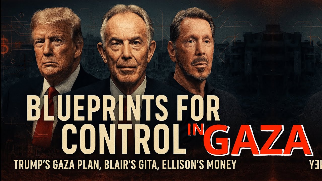 Billionaire takeover of Gaza: Trump’s Riviera Plan, Blair’s GITA ...