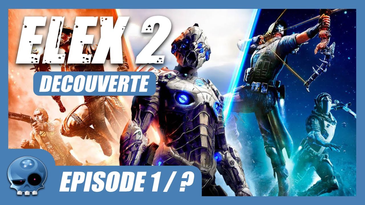 ELEX 2 : Jax is back avec son jet pack ! [DÉCOUVERTE PC-FR] EP1 - YouTube
