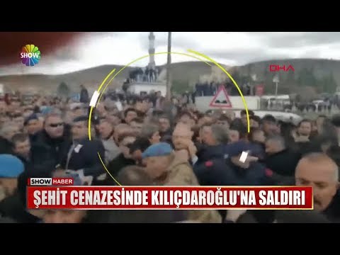 Şehit cenazesinde Kılıçdaroğlu'na saldırı